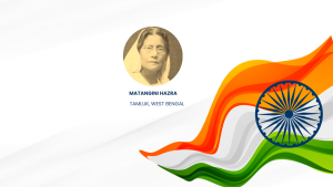 Matangini Hazra: The Fearless Grandmother of India’s Freedom Struggle ...